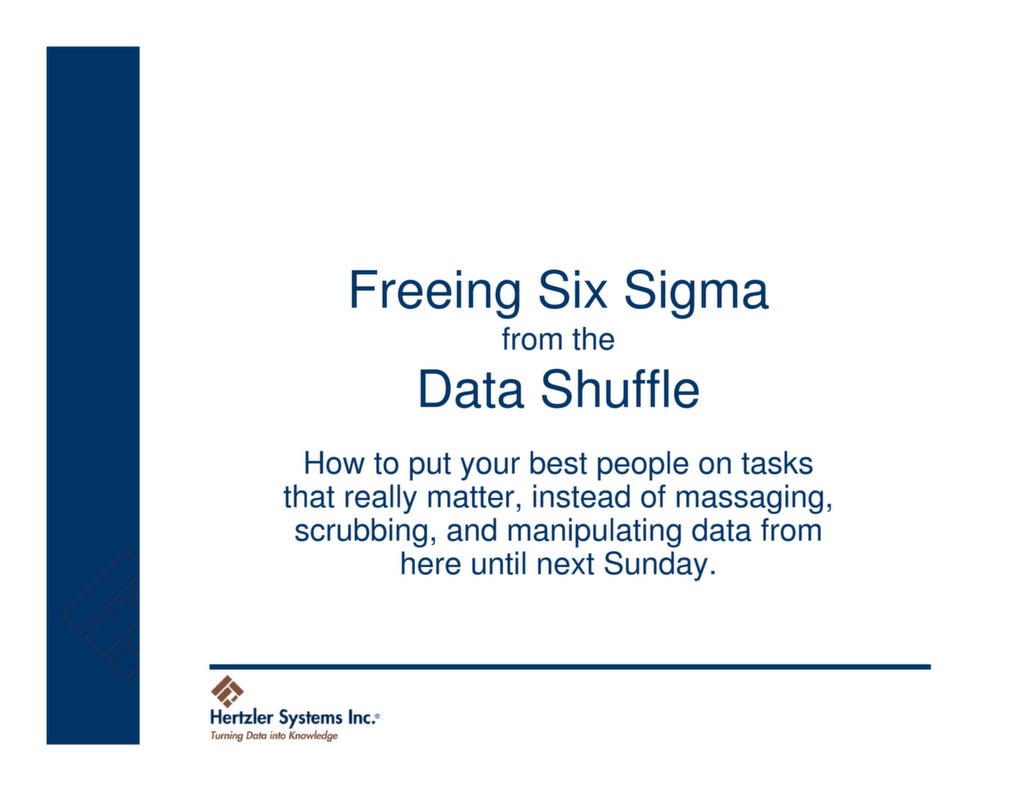 Freeing Six Sigma from the Data Shuffle — ISSSP for Lean Six Sigma