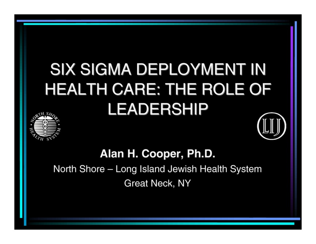 Six Sigma Deployment at North Shore Long Island Jewish Health System ...
