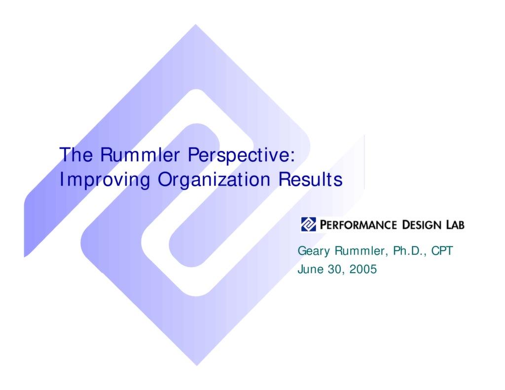 The Rummler Perspective: Improving Organization Results — ISSSP for ...