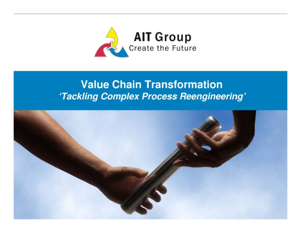 Value Chain Transformation: "Tackling Complex Process Reengineering ...