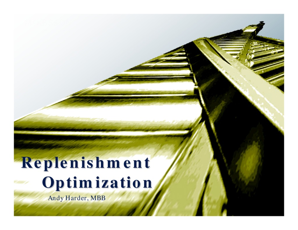 Replenishment Optimization — ISSSP for Lean Six Sigma