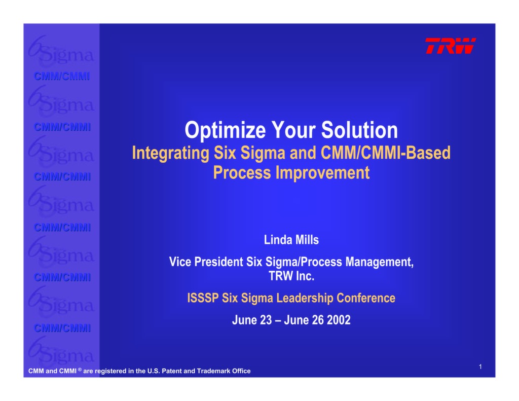 Optimize your Solution: Integrating Six Sigma and CMM/CMMI-Based Process Improvement — ISSSP for ...