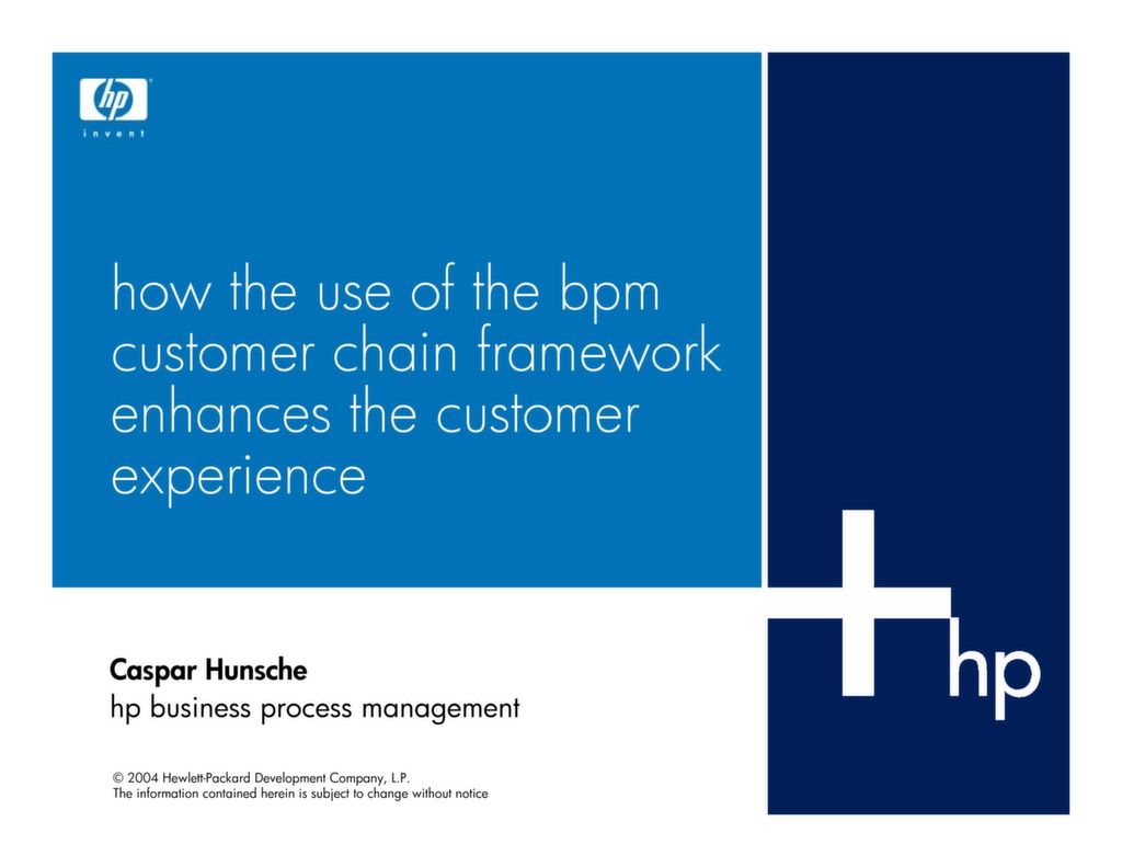 How the Use of the BPM Customer Chain Framework Enhances the Customer ...