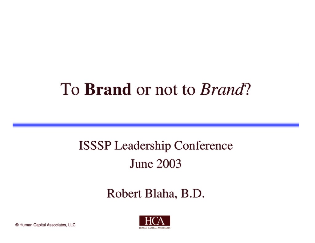 To Brand or Not to Brand — ISSSP for Lean Six Sigma