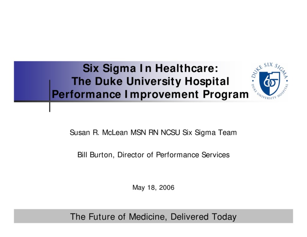 Six Sigma in Healthcare: The Duke University Hospital Performance ...