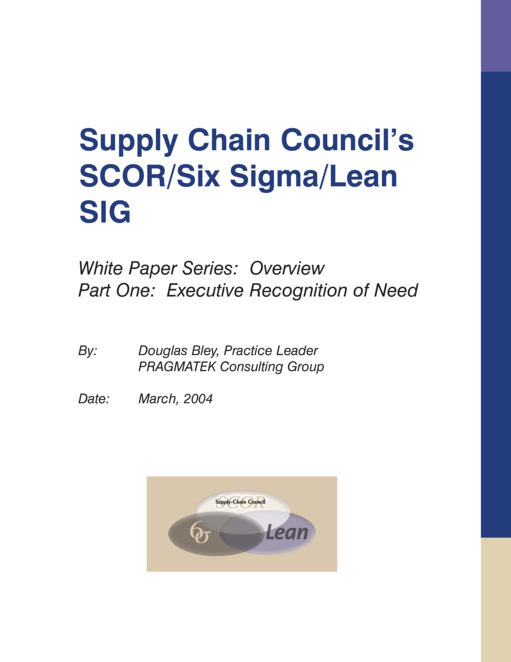 Supply Chain Council's SCOR/Six Sigma/Lean SIG — ISSSP for Lean Six Sigma