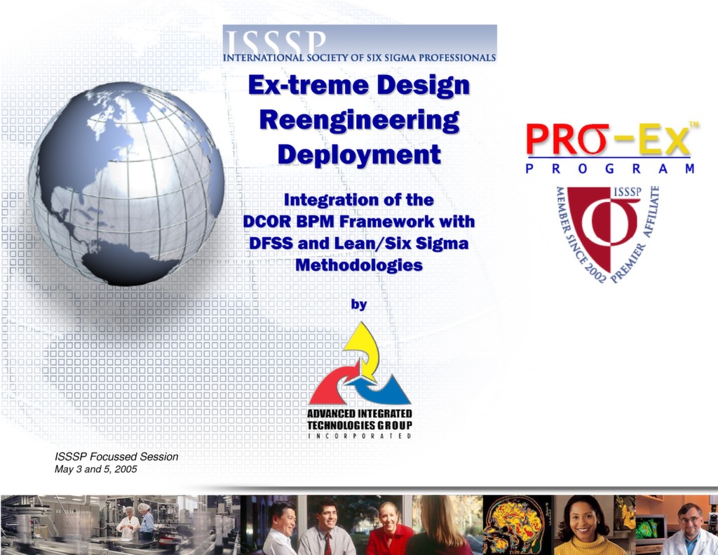 Extreme Design Reengineering Deployment Integration Of The Dcor Bpm Framework With Dfss And