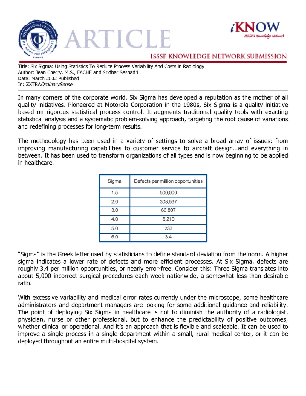 Six Sigma: Using Statistics to Reduce Process Variability and Costs in ...