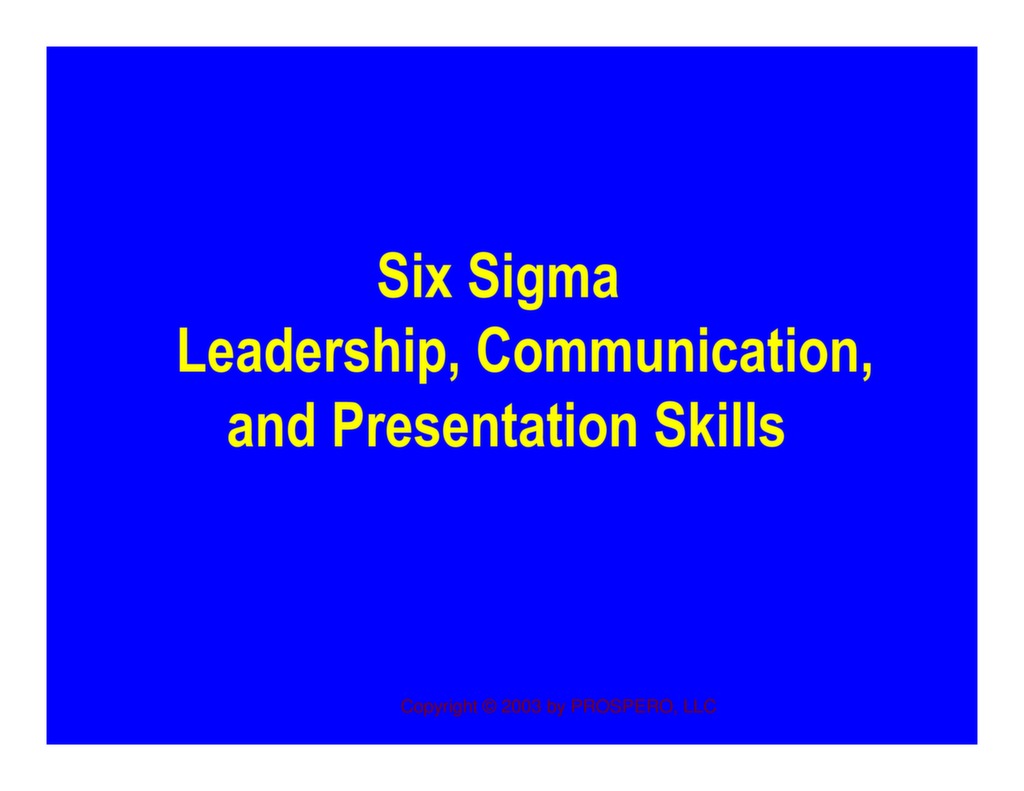 Six Sigma Leadership, Communication, and Presentation Skills — ISSSP ...