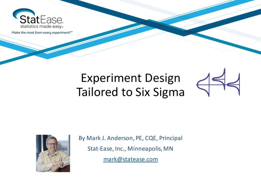 Experiment Design Tailored to Six Sigma — ISSSP for Lean Six Sigma