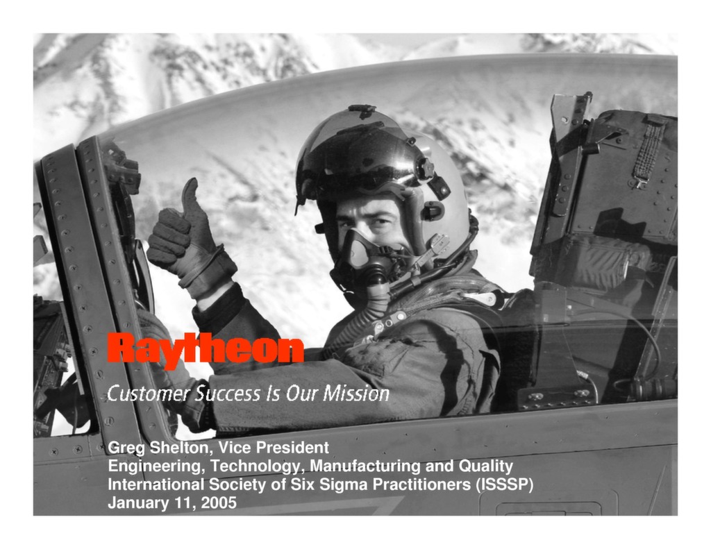 Six Sigma Presentation: Raytheon's Journey -- Achieving Excellence