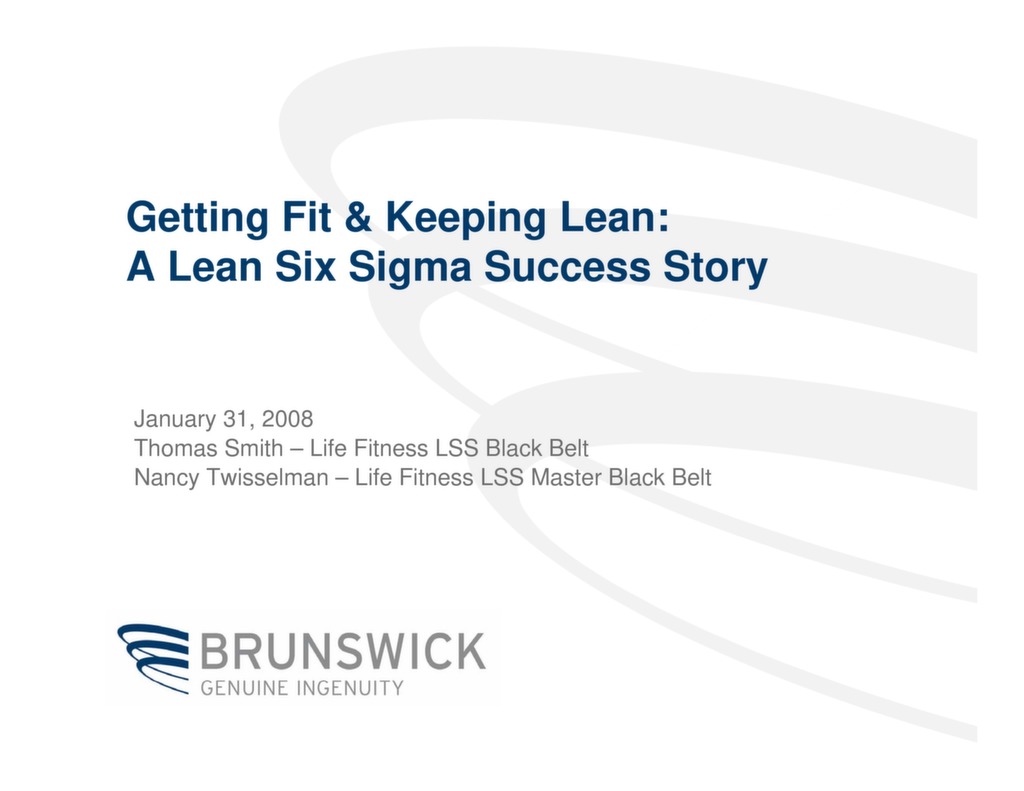 Getting Fit and Keeping Lean: A Lean Six Sigma Success Story — ISSSP ...