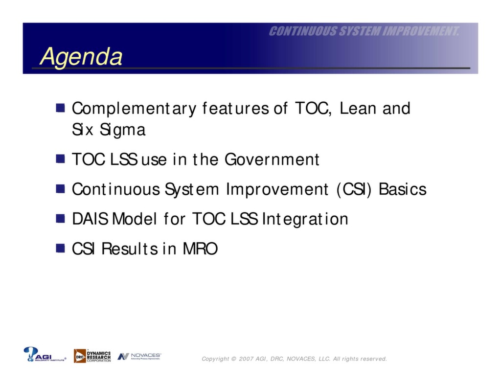 Continuous System Improvement: The Integration of TOC with Lean Six ...