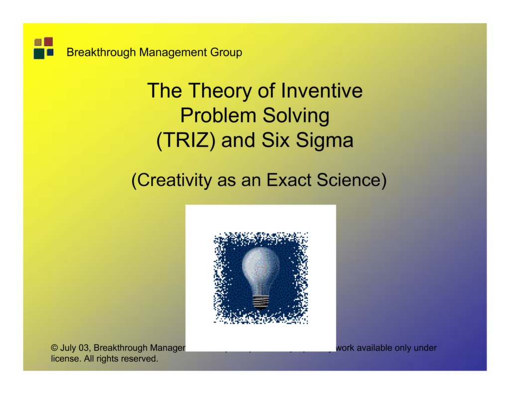 The Theory of Inventive Problem Solving (TRIZ) and Six Sigma — ISSSP ...