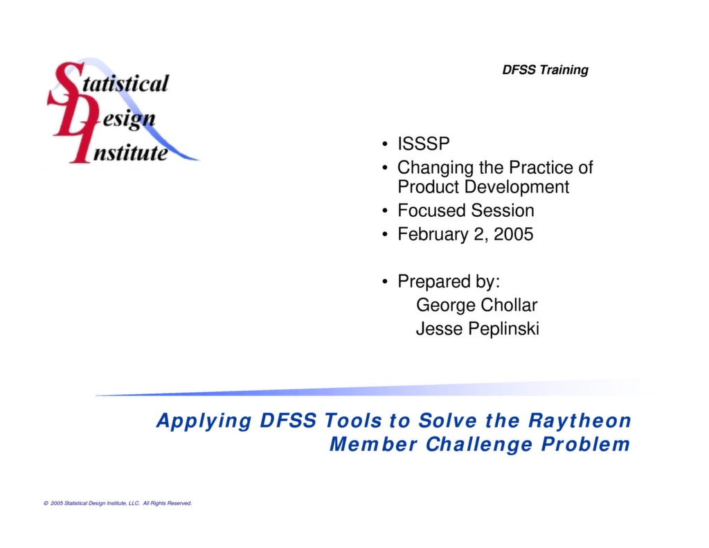 Applying DFSS Tools to Solve the Raytheon Member Challenge Problem ...