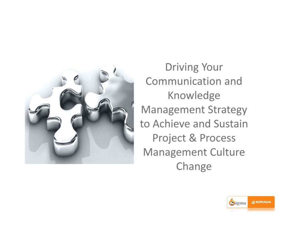 Driving Your Communication and Knowledge Management Strategy to Achieve ...