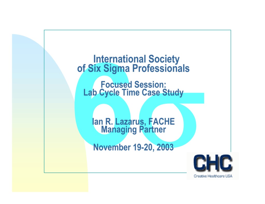 Lab Cycle Time Case Study - Healthcare — ISSSP for Lean Six Sigma