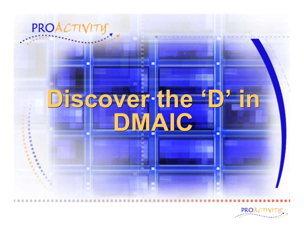 Discover the 'D' in DMAIC — ISSSP for Lean Six Sigma