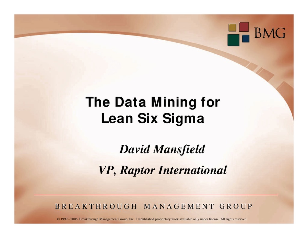 Data Mining for Lean Six Sigma — ISSSP for Lean Six Sigma